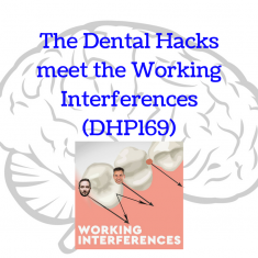 The Dental Hacks Podcast – A podcast created by dentists...for dentists.